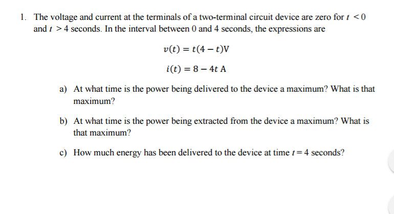 Solved The voltage and current at the terminals of a | Chegg.com