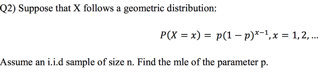 Solved Suppose that X follows a geometric distribution: P(X | Chegg.com