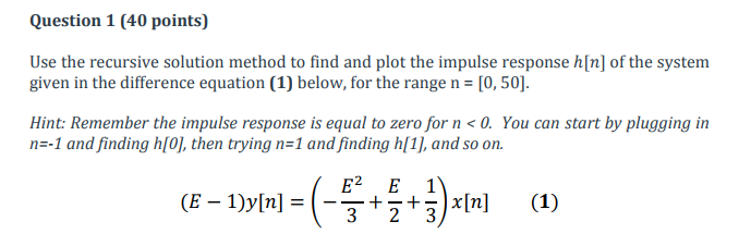 Question 1 (40 points) Use the recursive solution | Chegg.com