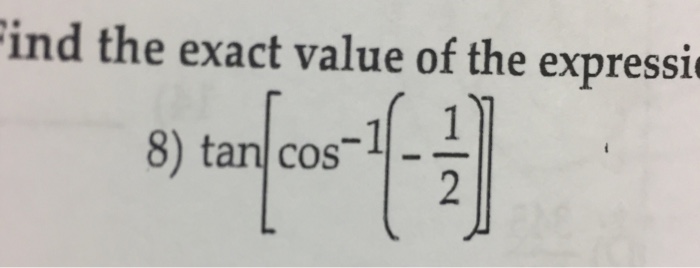 Solved Find the exact value of the expression | Chegg.com