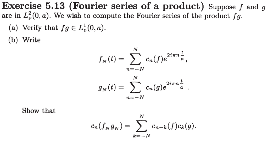 Solved Exercise 5.13 (Fourier series of a product) Suppose f | Chegg.com