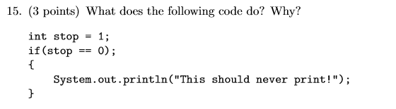Solved What does the following code do? Why? int stop = 1; | Chegg.com
