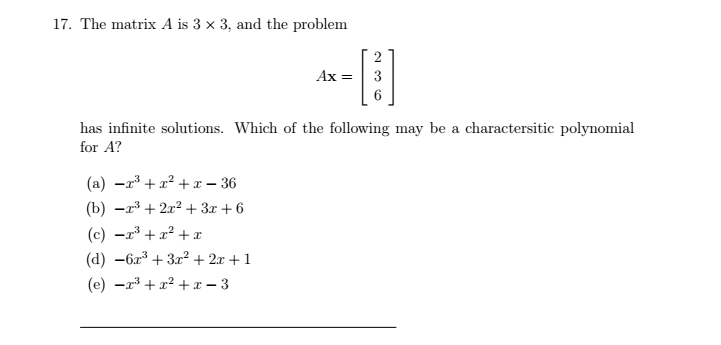 Solved The matrix A is 3 times 3, and the problem Ax = [2 3 | Chegg.com