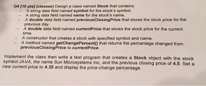Solved Design A Class Named Stock That Contains A String 5176