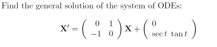 Solved Find the general solution of the system of ODEs: X' | Chegg.com