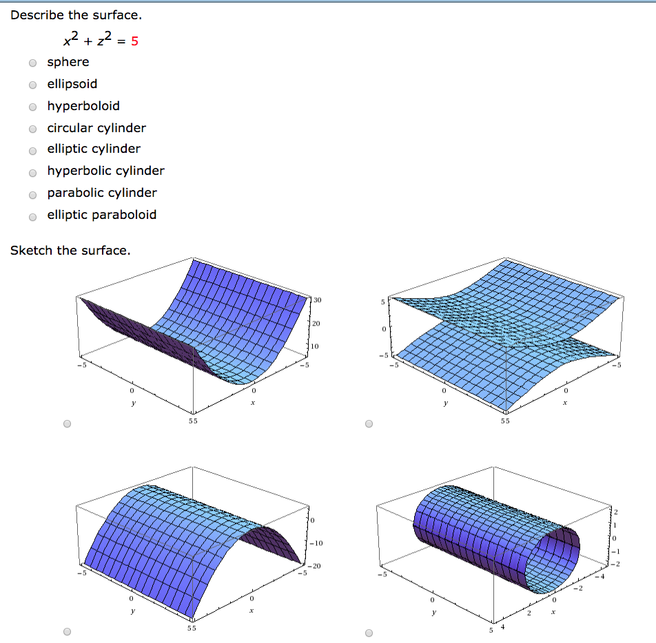 Solved Describe the surface. sphere o ellipsoid o | Chegg.com