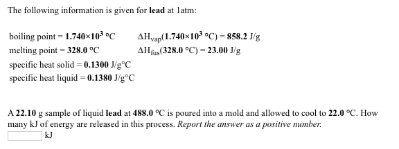 Solved The following information is given for lead at 1atm: | Chegg.com