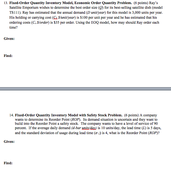Solved 13. Fixed-Order Quantity Inventory Model, Economic | Chegg.com