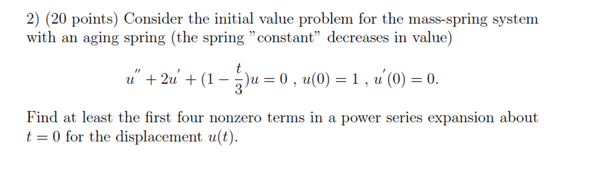 Solved Consider the initial value problem for the | Chegg.com