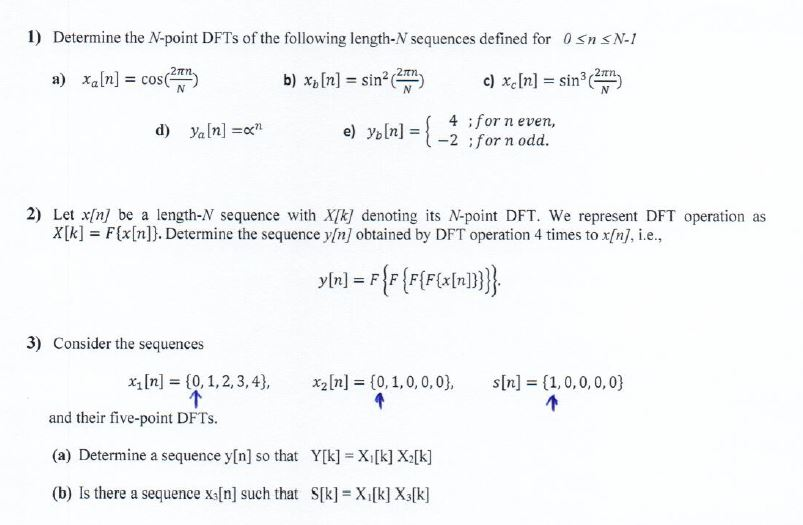 Solved 1) Determine the N-point DFTs of the following | Chegg.com