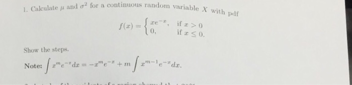 Solved Calculate mu and sigma^2 for a continuous random | Chegg.com