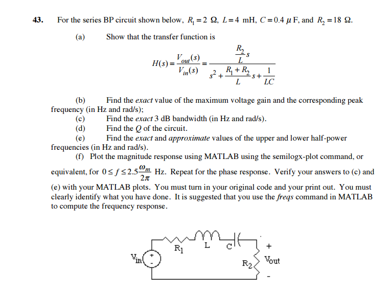 Solved For the series BP circuit shown below, R_1 = 2 ohm, L | Chegg.com
