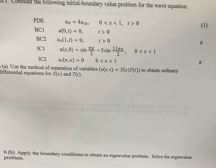 Solved .Constaer the tollowing initial-boundary value | Chegg.com