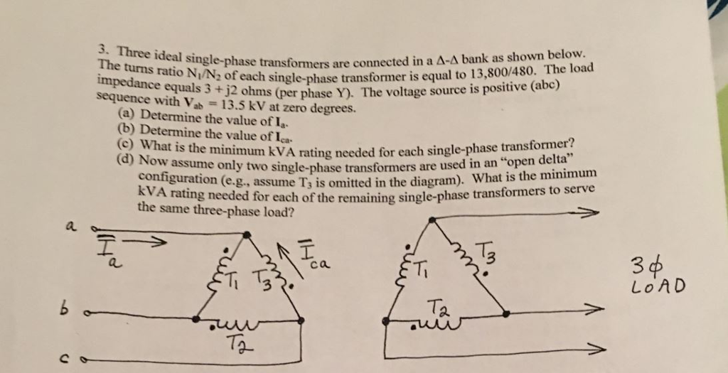 Solved 3. Three ideal single-phase transformers are | Chegg.com