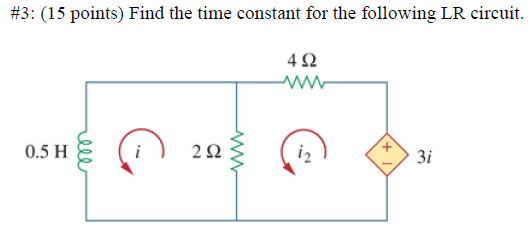 Solved Find the time constant for the following LR | Chegg.com