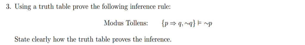 Solved Using a truth table prove the following inference | Chegg.com