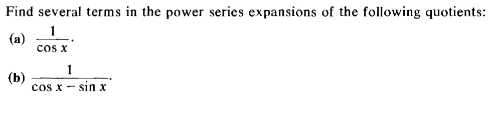 Solved Find the several terms in the power series expansion | Chegg.com