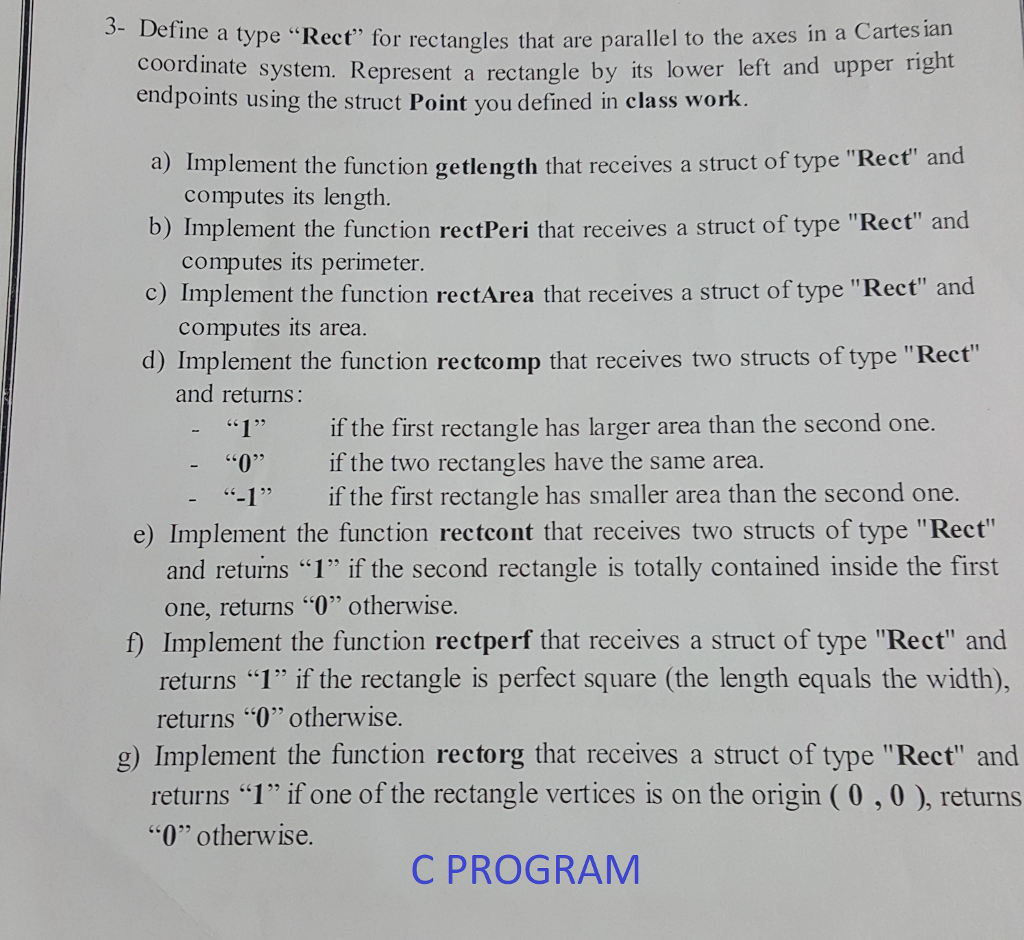 Solved 3- Define a type "Rect for rectangles that are | Chegg.com