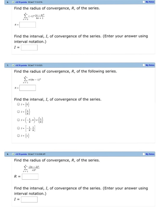 Solved Find the radius of convergence, R, of the series. | Chegg.com