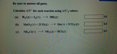 Solved Calculate delta G degree for each reaction using | Chegg.com