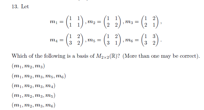 Solved 13. Let ,58 1 1 2 Which of the following is a basis | Chegg.com Solved 13. Let ,58 1 1 2 Which of the following is a basis | Chegg.com