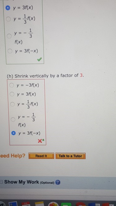 Solved f(x) y = 3r-x) (h) Shrink vertically by a factor of | Chegg.com
