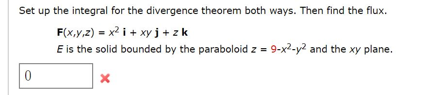 Solved Set up the integral for the divergence theorem both | Chegg.com