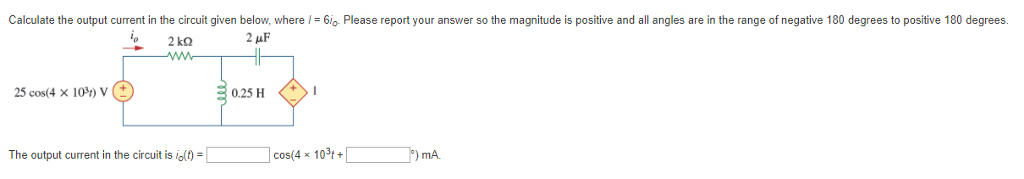 Solved Calculate the output current in the circuit given | Chegg.com