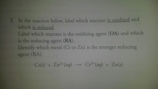 Solved In the reaction below, label which reactant is | Chegg.com