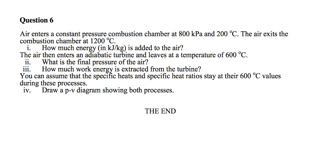 Solved Air enters a constant pressure combustion chamber at | Chegg.com