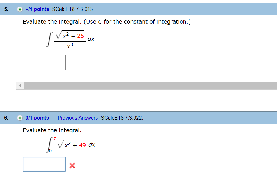 Solved 5.+-1 points SCalcET8 7.3.013 Evaluate the integral. | Chegg.com