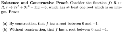 Solved Existence and Constructive Proofs Consider the | Chegg.com