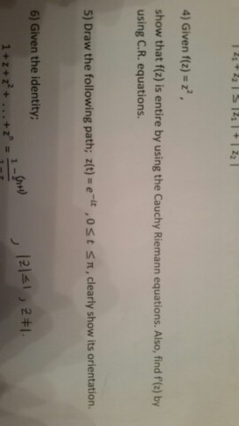 Solved Given f(z) = z^2, show that f(z) is entire by using | Chegg.com