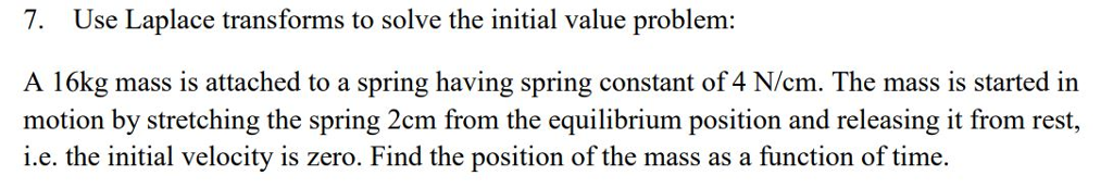 Solved Use Laplace transforms to solve the initial value | Chegg.com
