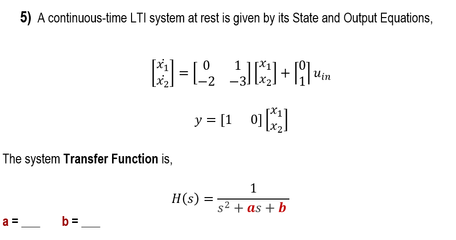 Solved A continuous-time LTI system at rest is given by its | Chegg.com