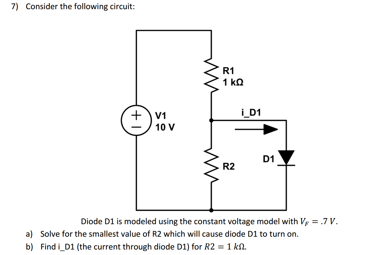 Solved Consider the following circuit: Diode D1 is modeled | Chegg.com