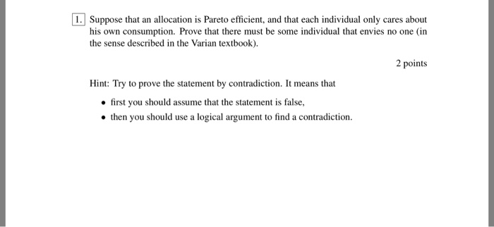 Solved Suppose that an allocation is Pareto efficient, and | Chegg.com