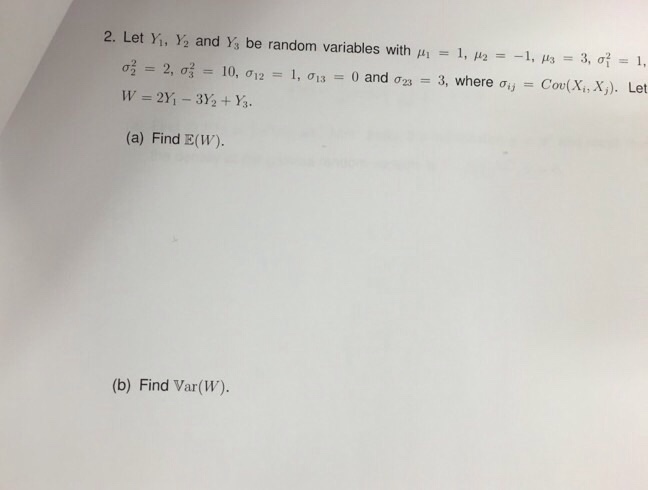 Solved Let V_1, V_2 and Y_3 be random variables with mu_1 = | Chegg.com