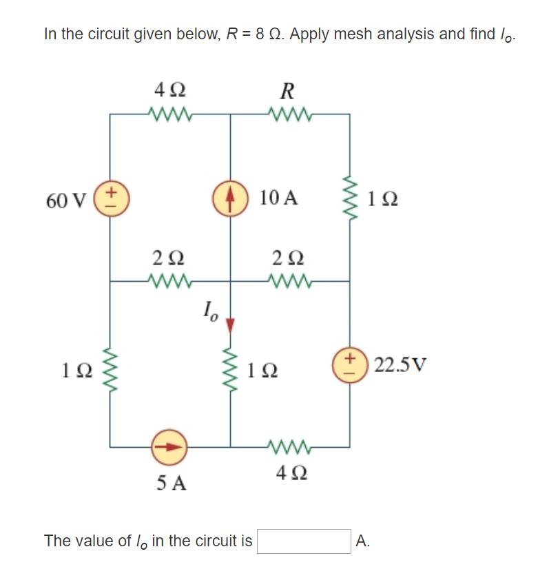 Solved In the circuit given below, R-8 Ω. Apply mesh | Chegg.com