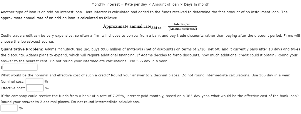 Solved Monthly interest-Rate per day x Amount of loan x Days | Chegg.com