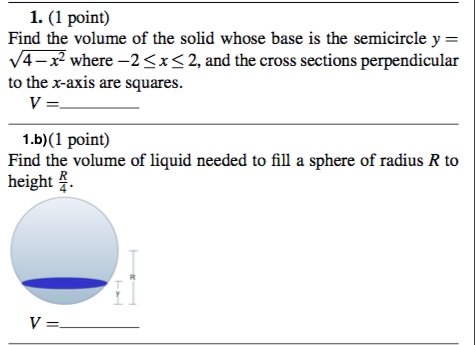 Solved 1. (1 point) Find the volume of the solid whose base | Chegg.com