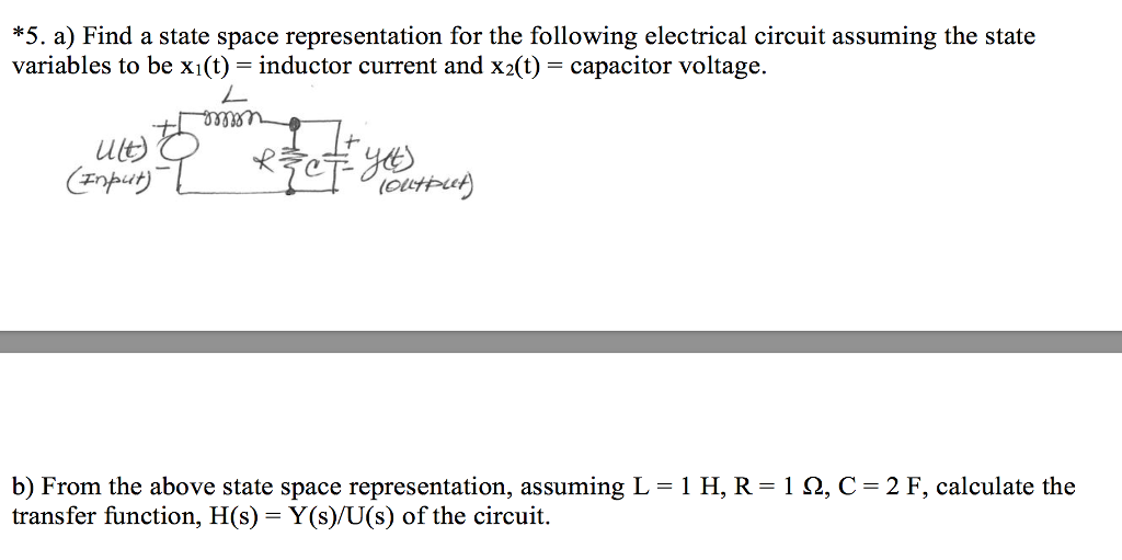 Solved Find A State Space Representation For The Following