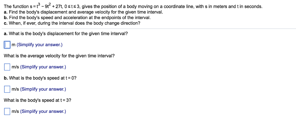 Solved The function s-t3-9t2+27t, 0sts3, gives the position | Chegg.com