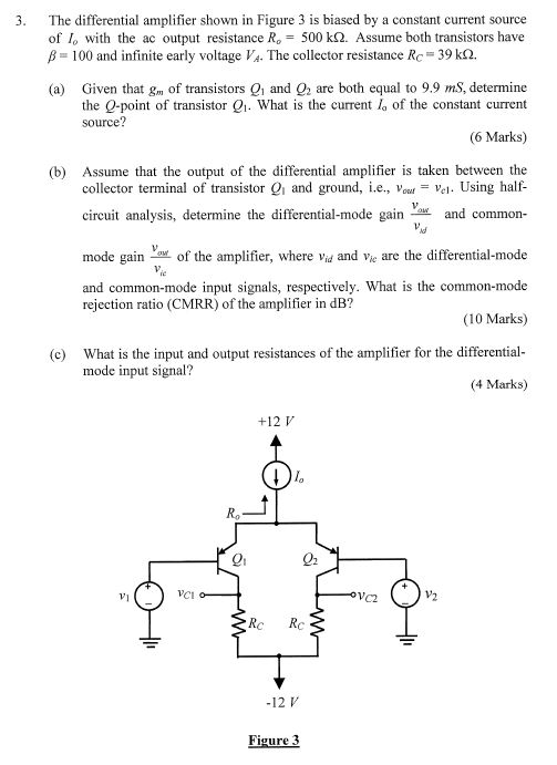 Solved The differential amplifier shown in Figure 3 is | Chegg.com