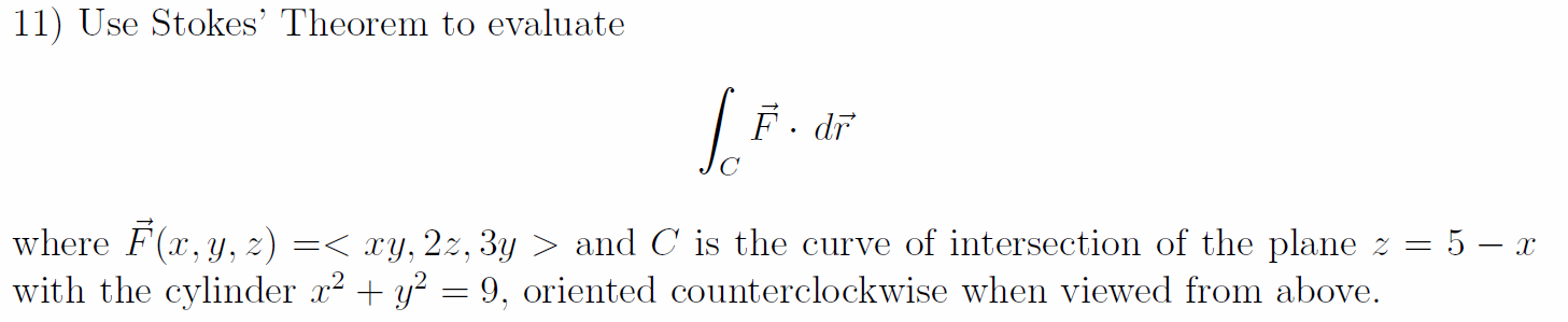 Solved Use Stokes' Theorem to evaluate integral lower C | Chegg.com