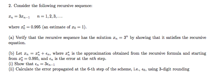 Solved Consider the following recursive sequence: x_n = | Chegg.com