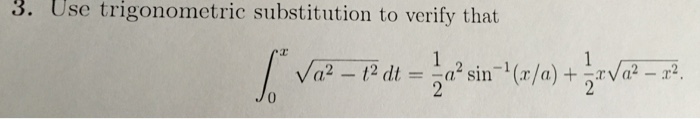 Solved Use trigonometric substitution to verify that | Chegg.com