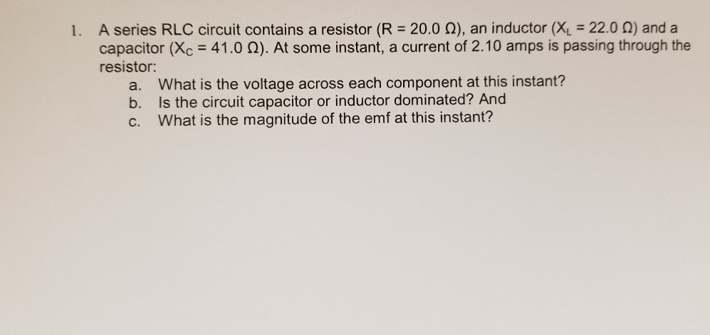 Solved A series RLC circuit contains a resistor (R = 20.0 | Chegg.com