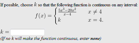 Solved If possible, choose k, so that the following function | Chegg.com