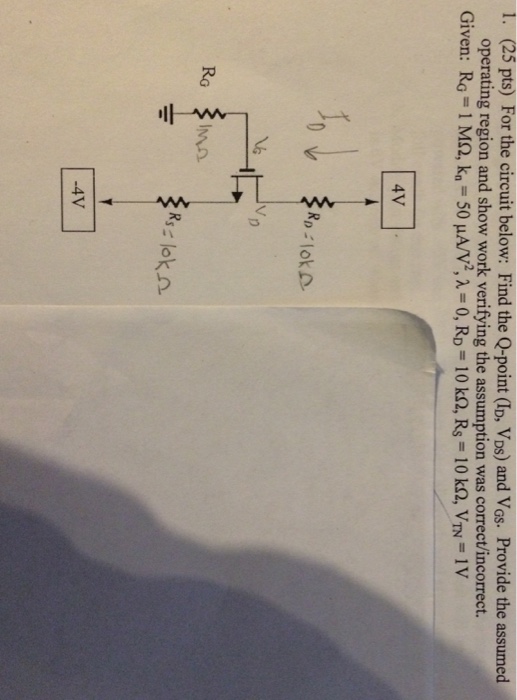 Solved For the circuit below: Find the Q-point (ID, VDS) and | Chegg.com